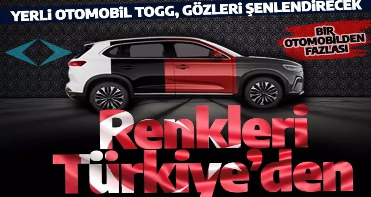 TOGG'un renkleri belli oldu! Adlarını Türkiye'den aldı