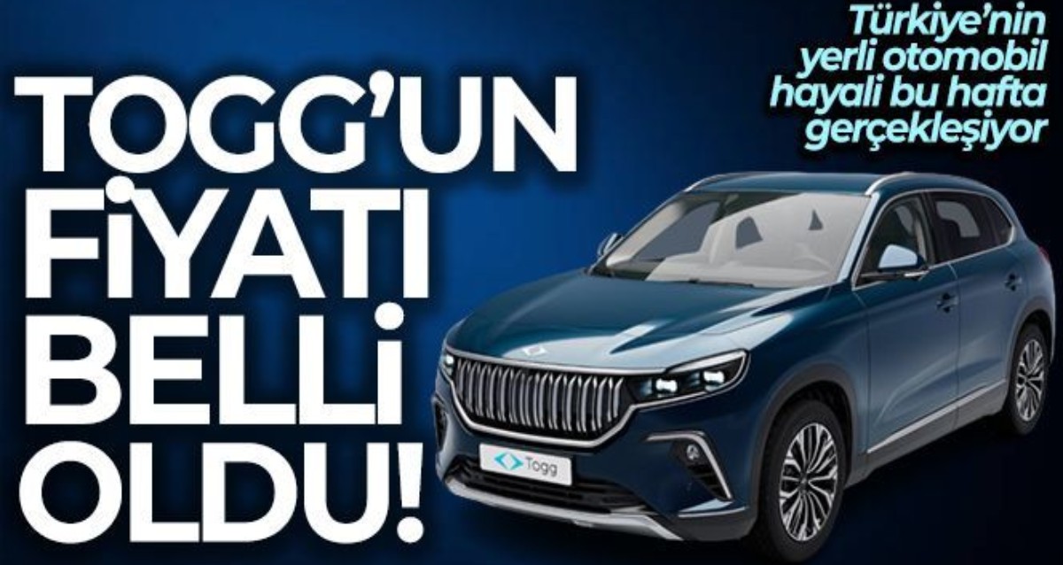 TOGG fiyatı açıklandı! 2023 Yerli otomobil Togg'un fiyatı belli oldu!